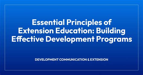 Essential Principles Of Extension Education Building Effective Development Programs • Csr Education