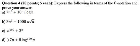Solved Question Points Each Express The Following Chegg