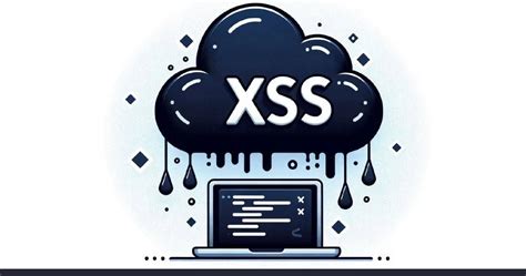 Cross Site Scripting In Focus Types Impacts And Mitigation