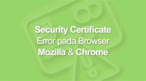 √ Cara Mengatasi Security Certificate Error Paling Ampuh