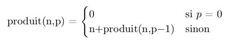 Définition Récursive De La Multiplication Des Entiers