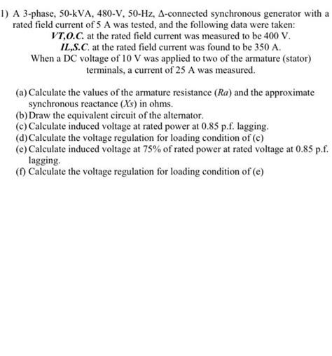 Solved 1 A 3 Phase 50 Kva 480 V 50 Hz A Connected