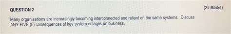 solved question 2 25 ﻿marks many organisations are
