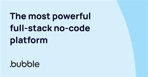 bubble the full stack no code app builder start for free planet no