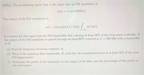 25 The Modulating Signal That Is The Input Into
