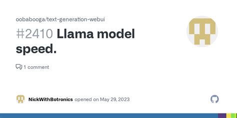 Llama Model Speed · Issue 2410 · Oobabooga Text Generation Webui · Github