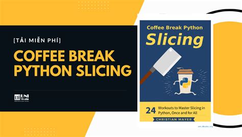 Tải Miễn Phí Coffee Break Python Slicing Vn