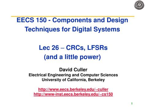 Ppt Eecs 150 Components And Design Techniques For Digital Systems Lec 26 Crcs Lfsrs And