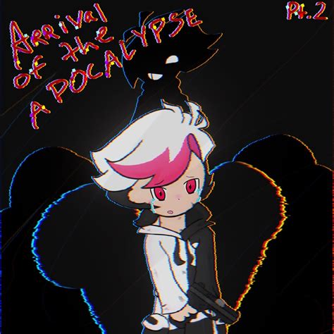 The Arrival Of The Apocalypse Part 2 Fnf Covers Our Sunday Project