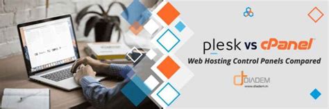 Plesk Vs Cpanel Web Hosting Control Panels Comparison Diadem Technologies