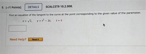 Solved Find An Equation Of The Tangent To The Curve At The Chegg