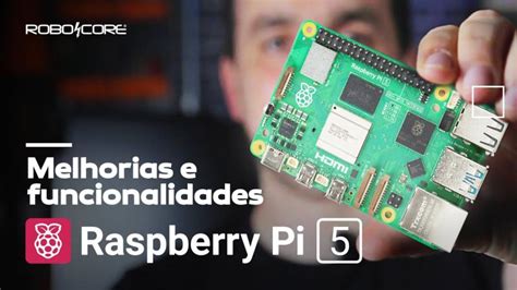 Emanoel D On Linkedin Lançamento Raspberry Pi 5 Conheça