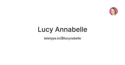 Lucy Annabelle Teletype