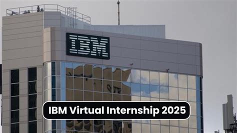 Ibm Virtual Internship 2025 Free Ai Internship With Ibm Certificate Apply Now Before May 31