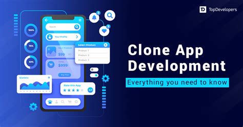Development Of Clone App For Your Business Quick Reliable And Guaranteed Profit