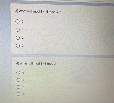 Solved 3 What Is 8 Mod 3 11 Mod 3 оо 0 1 O 2 O 3 4