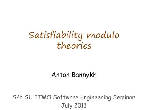 Ppt Satisfiability Modulo Theories Powerpoint Presentation Free