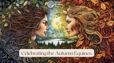 Celebrating The Autumn Equinox