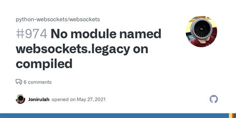 No Module Named Websocketslegacy On Compiled · Issue 974 · Python Websocketswebsockets · Github