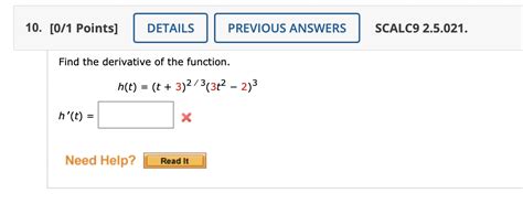 Solved Find The Derivative Of The Function H T T