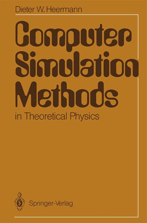 Computer Simulation Methods In Theoretical Physics