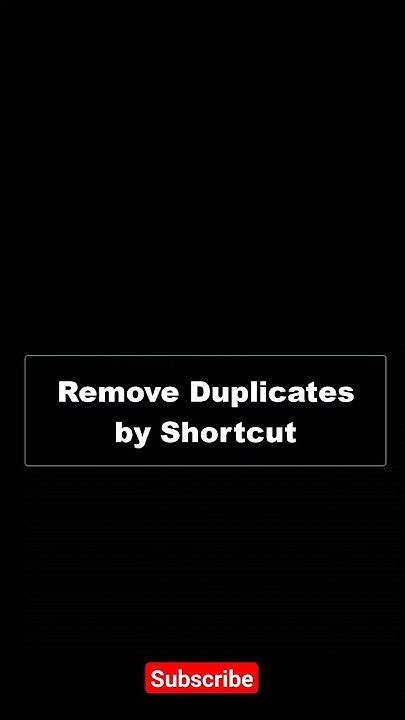How To Remove Duplicates By Shortcut Excel Daily Tips And Tricks Shorts Excel Youtube