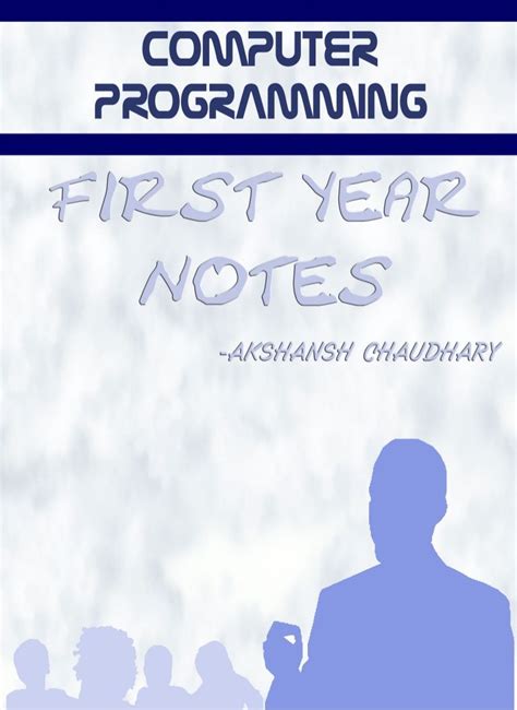 Computer Programming Notes By Akshansh Chaudhary Via Slideshare