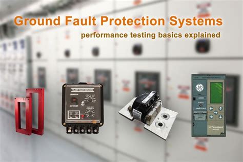 Zero Sequence Ground Fault Relay Fault Ground Protection Sequence Zero Diagram Testing Systems