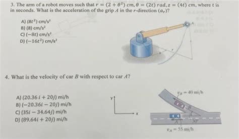 Solved The Arm Of A Robot Moves Such That Chegg