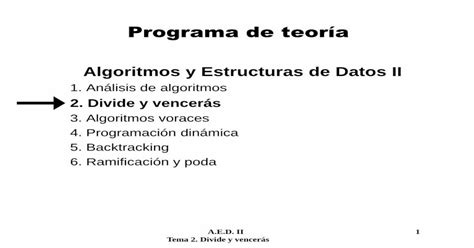 Algoritmos Y Estructuras De Datos Ii Umdisumes~nmarintransparencias Divide Y Venceras Aed