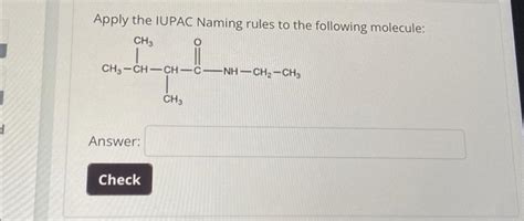Solved Apply The Iupac Naming Rules To The Following