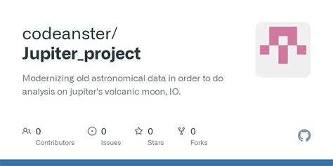 Github Codeanster Jupiter Project Modernizing Old Astronomical Data In Order To Do Analysis