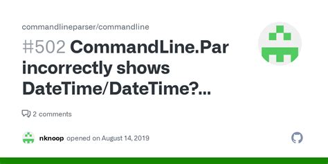Commandlineparserdefaultformatcommandline Incorrectly Shows Datetime
