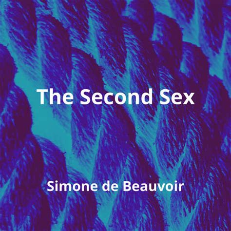 The Second Sex By Simone De Beauvoir Summary Reading Fm