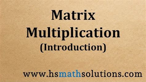 Matrix Multiplication Youtube Matrix Multiplication Easier Method
