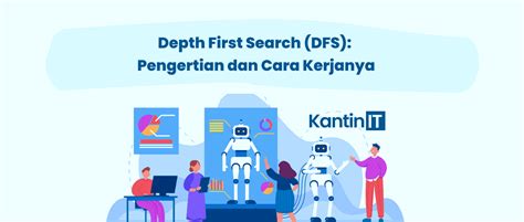 Depth First Search Dfs Pengertian Dan Cara Kerjanya