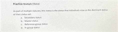 Solved As Part Of Multiple Statuses This Status Is The