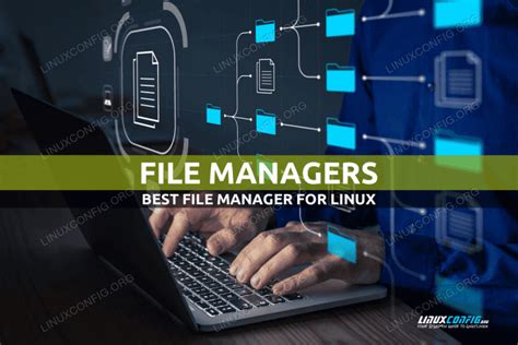 Best File Manager For Linux Linux Tutorials Learn Linux Configuration