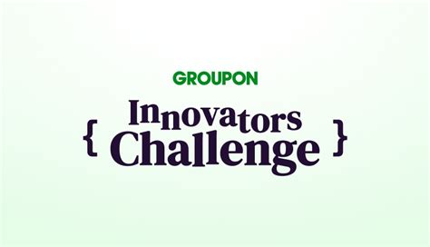Groupon Innovators Challenge