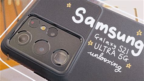 Aesthetic Samsung Galaxy S Ultra Unboxing Youtube