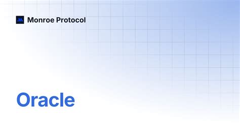 Oracle Monroe Protocol