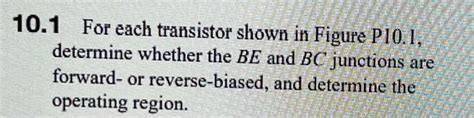 Solved 10 1 For Each Transistor Shown In Figure P10 1