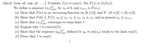 Solved Qu 3 Cos Of Cos Of Consider F X Cos X Set Chegg Com