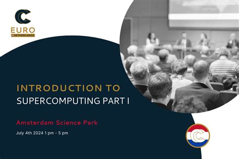 Learn High Performance Computing Hpc With Uva Eurocc Netherlands