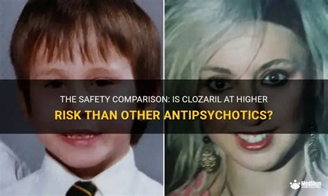 The Safety Comparison Is Clozaril At Higher Risk Than Other Antipsychotics Medshun
