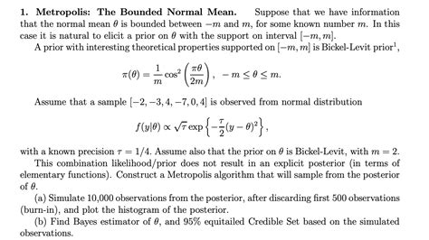 1 Metropolis The Bounded Normal Mean Suppose That