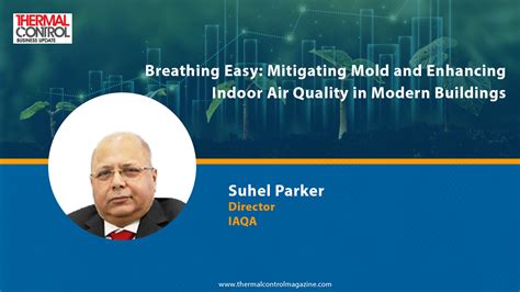Breathing Easy Mitigating Mold And Enhancing Indoor Air Quality In