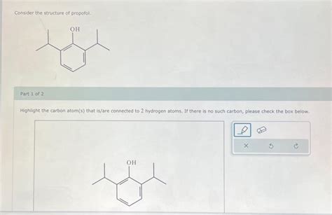 Solved Consider The Structure Of Propofol Highlight The