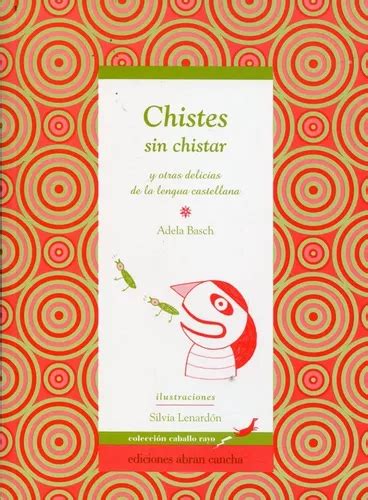 Chistes Sin Chistar Adela Basch Silvia Lenardon Cuotas Al Mismo Precio Que Publicaste
