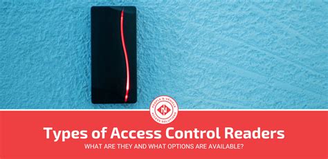 Choose The Right Access Control Card Reader Type For Your Business
